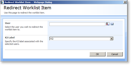 K2 Worklist-My Worklist Actions - Redirect